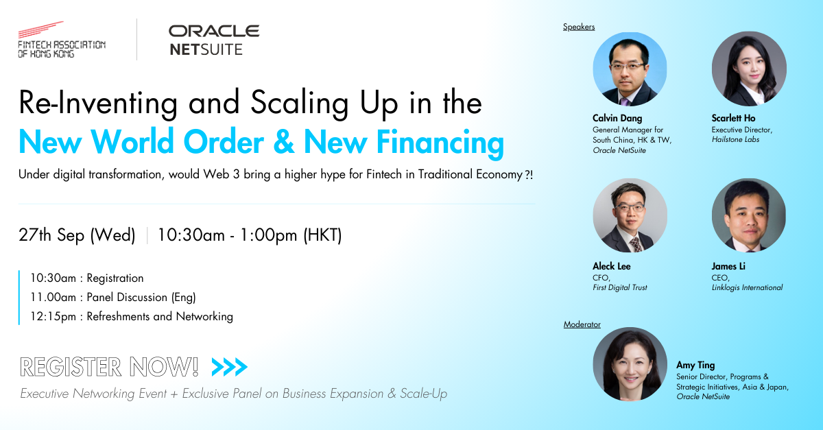 FTAHK x Oracle NetSuite: Re-inventing and Scaling up in the New World Order & New Financing | FTAHK